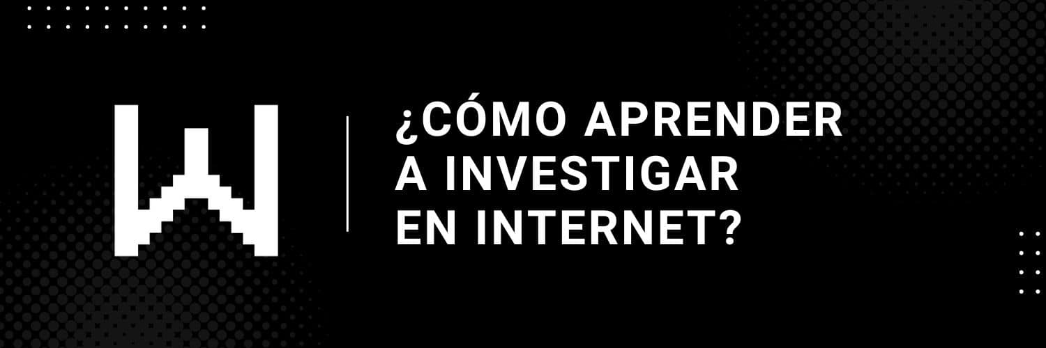 ¿Cómo aprender a investigar en internet? - SEO Wilko